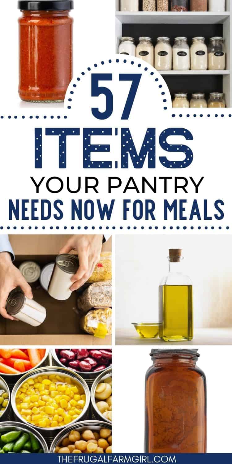 57 Items Your Pantry Needs Now - The Frugal Farm Girl